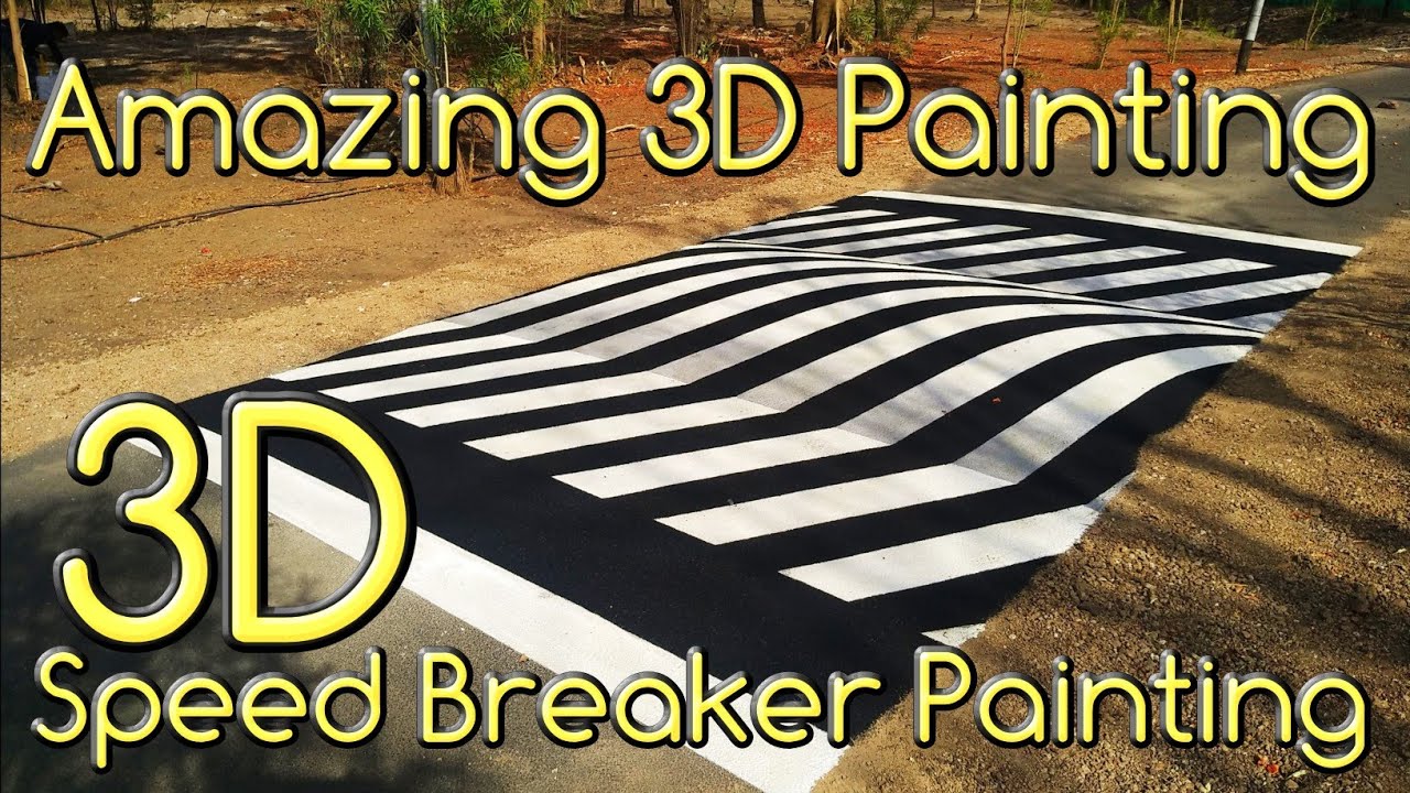 Amazing 3D Painting 3D Speed Breaker Painting - YouTube