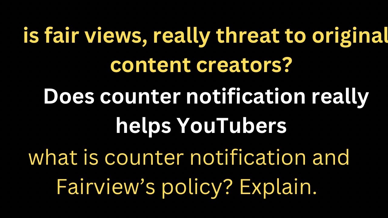 What is Fair Use and Counter Notification ||Understanding Your Rights ...