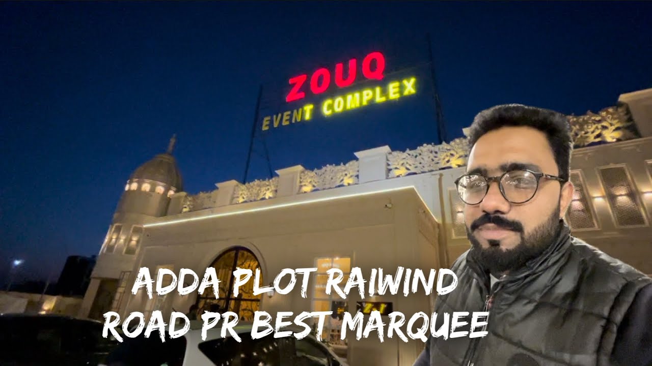 Adda plot raiwind ke pass best marquee | zouq event complex - YouTube