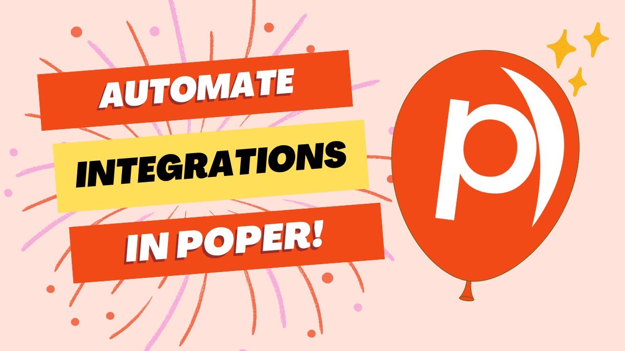 Integrations: Supercharge Your Workflow with Poper - YouTube