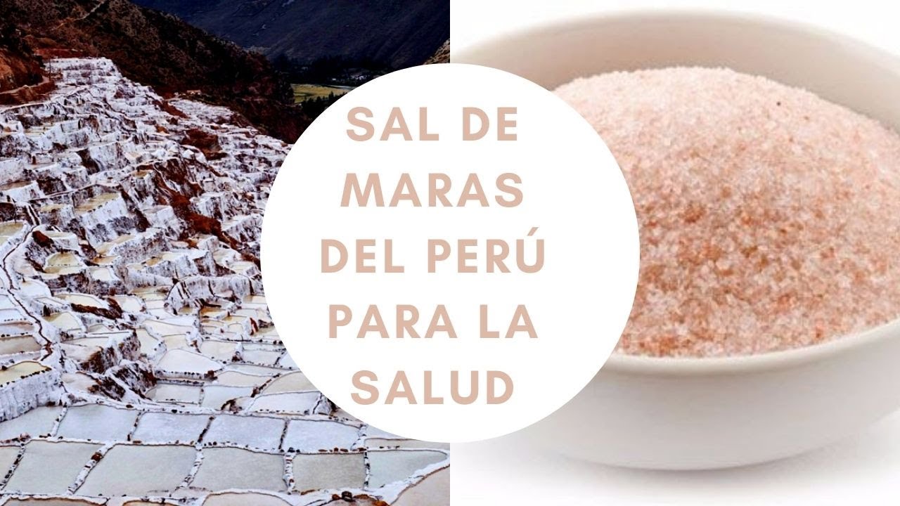 SAL DE MARAS - PERU - SALUD - YouTube