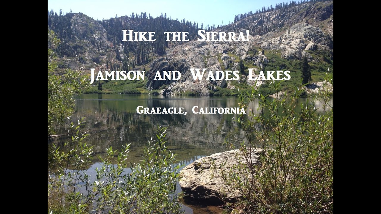 Great Hikes...(Hiking Guide): Jamison and Wades Lake from Graeagle, CA ...