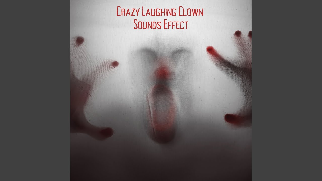 SCARY CLOWN LAUGHING SOUNDs - YouTube