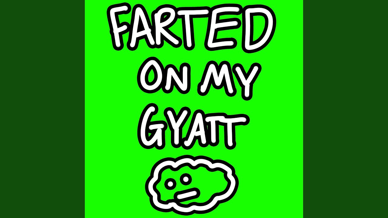 Farted on my Gyatt - YouTube