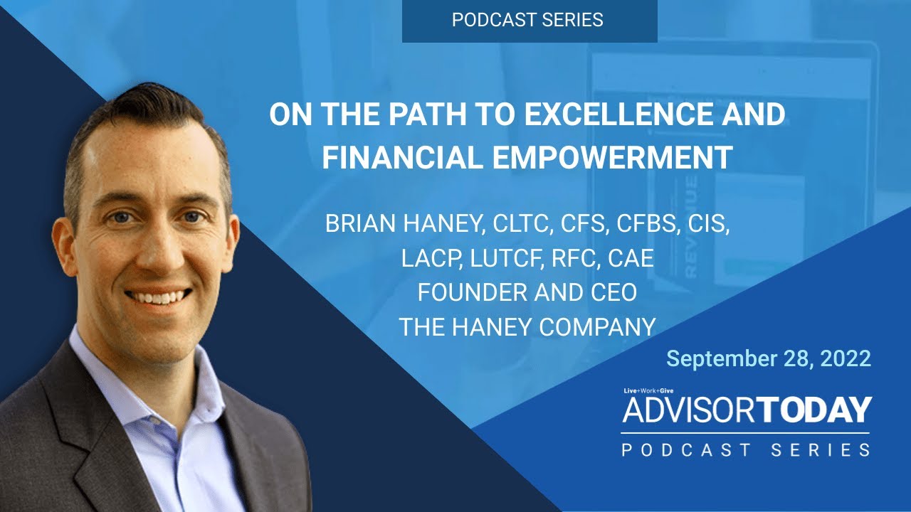 On the Path to Excellence and Financial Empowerment With Brian Haney ...