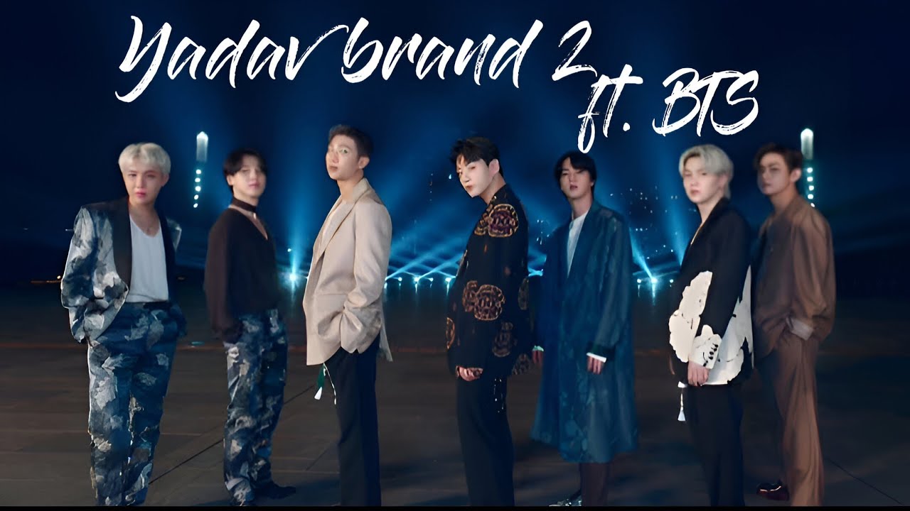 Yadav brand 2 ||~BTS~||•fmv•|| BTS hindi song edit || #bts #raosahab ...