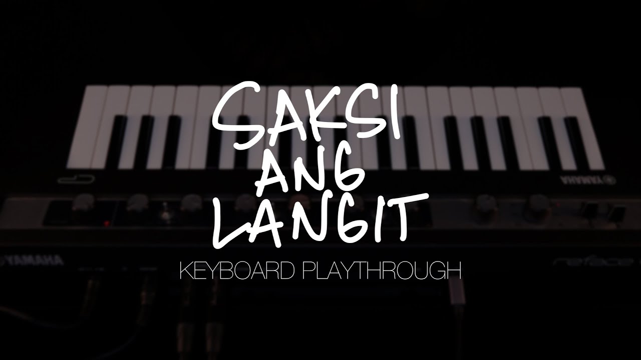 December Avenue - Saksi Ang Langit (Keyboard Playthrough) - YouTube