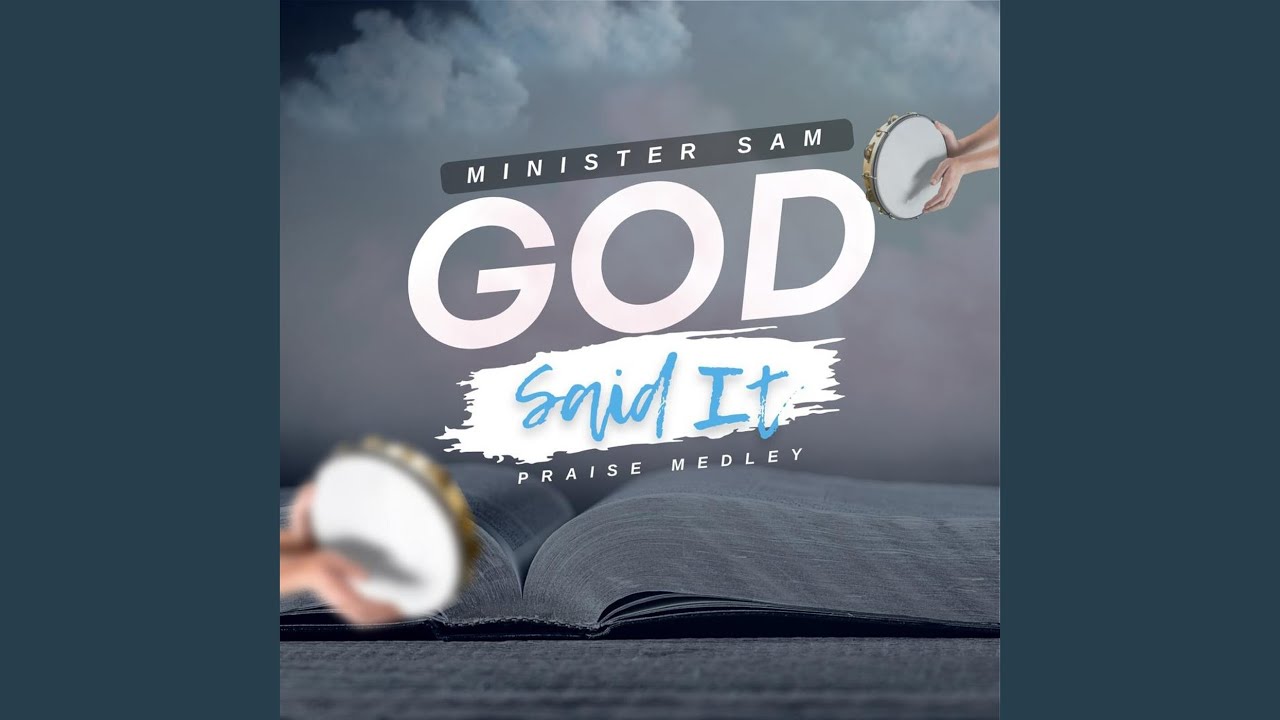 God Said It (Praise Medley) - YouTube