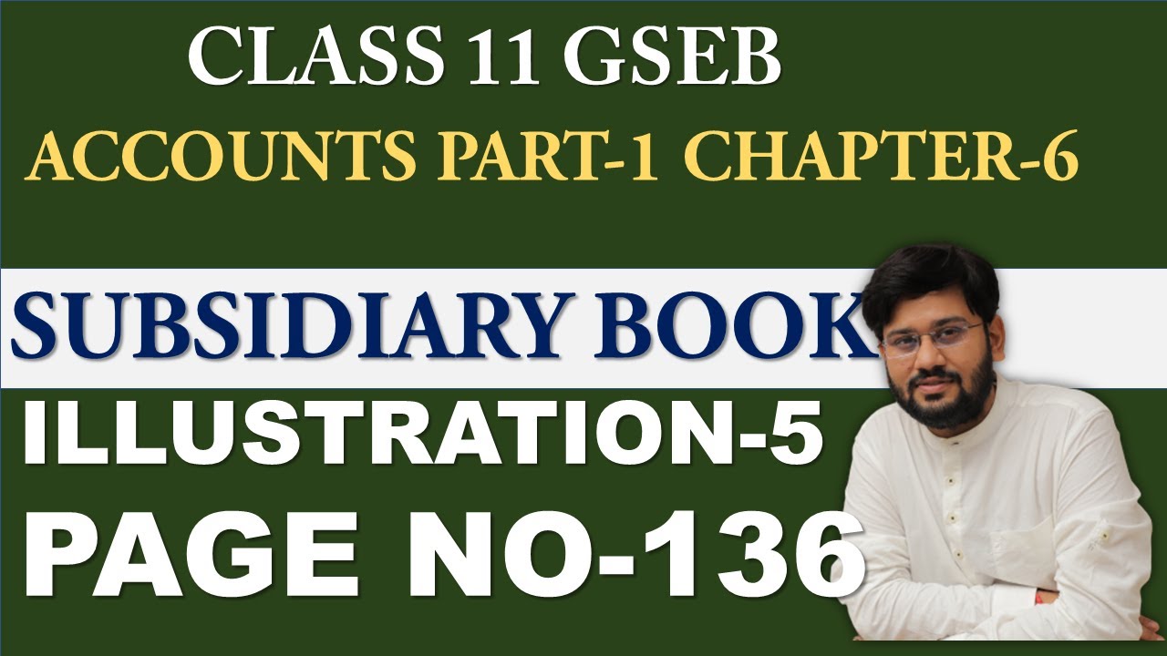 | illustration 5 chapter 6 | chapter 5 gseb subsidiary book | chapter 6 ...