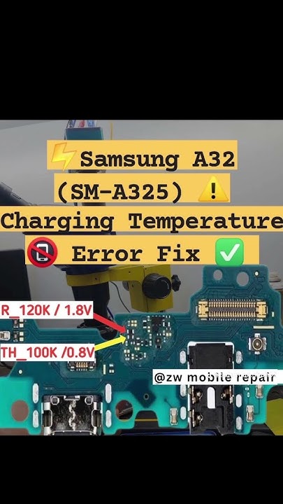Samsung A32 SM-A325 Charging Temperature Solution - YouTube