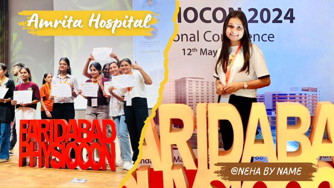 PHYSICON 2024 | Amrita Hosptial , Faridabad | NehaByName | IIMT ...
