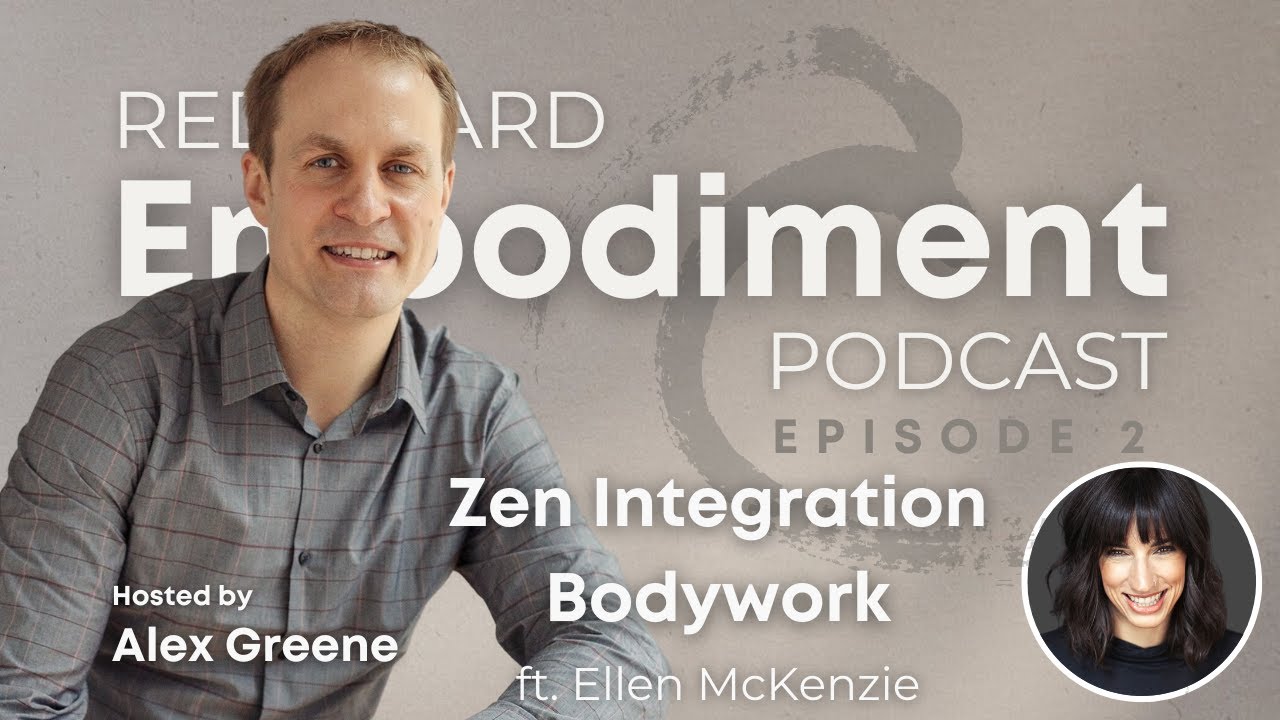 E2 - Zen Integration Bodywork ft. Ellen McKenzie - YouTube