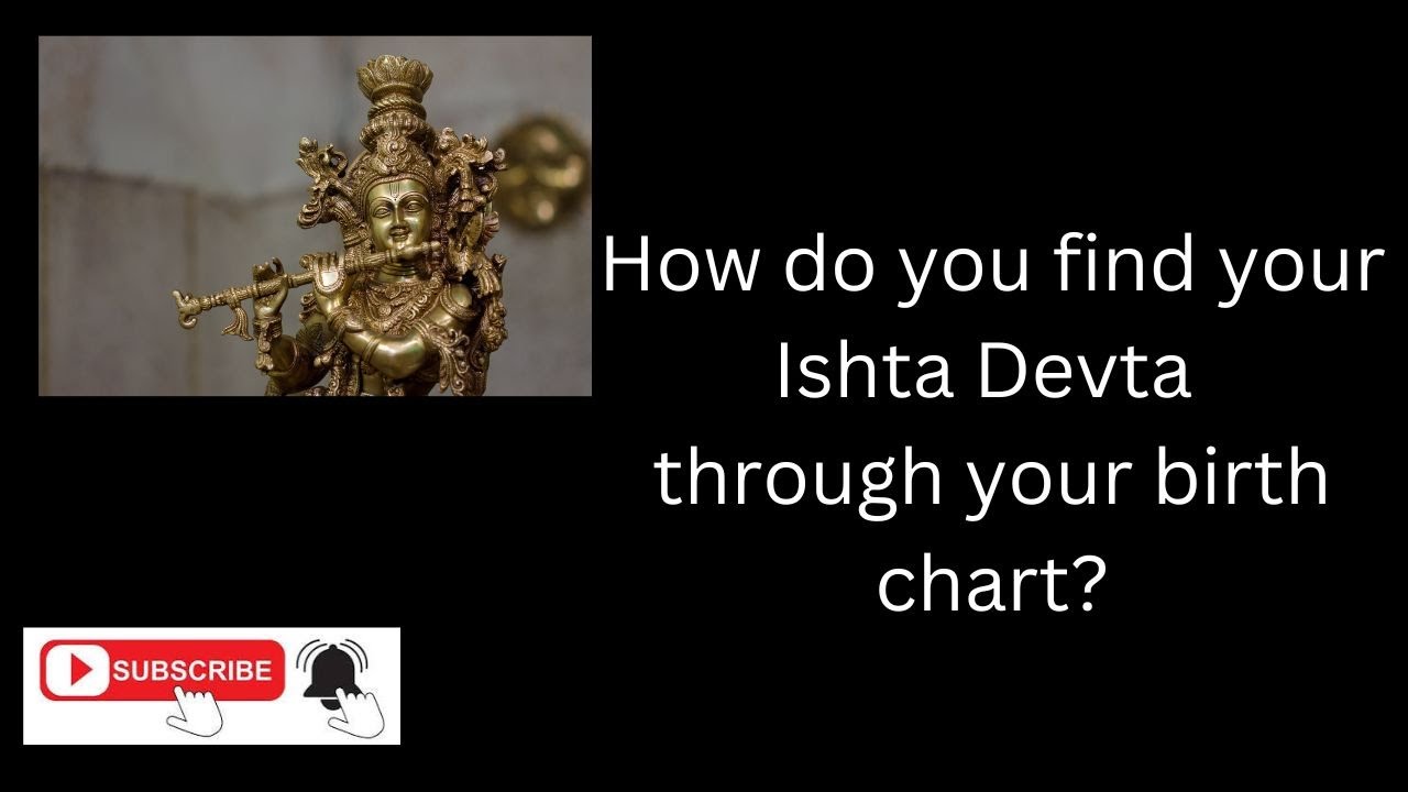 How do you find your Ishta Devata through your birth chart? - YouTube