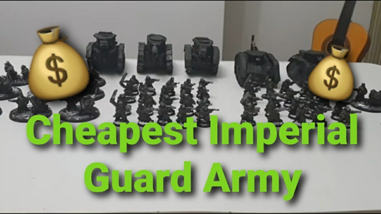 Saving money warhammer 40k: Cheapest Ever Imperial Guard Army - YouTube