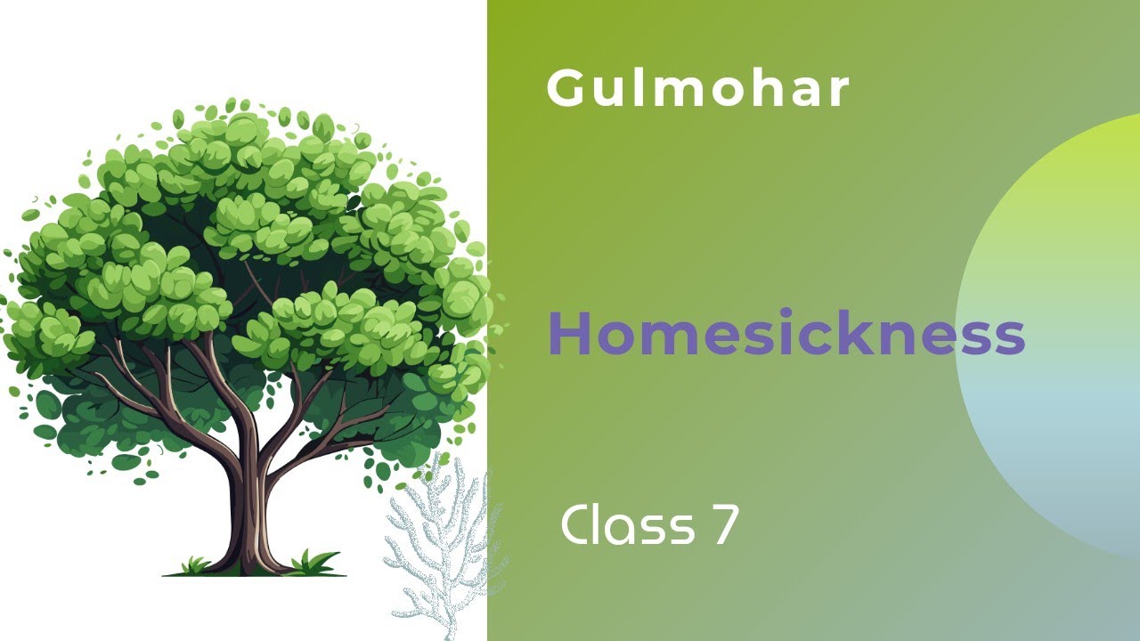 gulmohar-class-7-chapter-3-homesickness-explanation-in-hindi-youtube