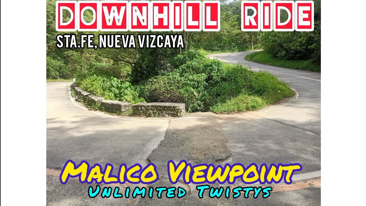 Downhill Ride from Malico Viewpoint | Sta.Fe | Nueva Vizcaya | Scenic ...