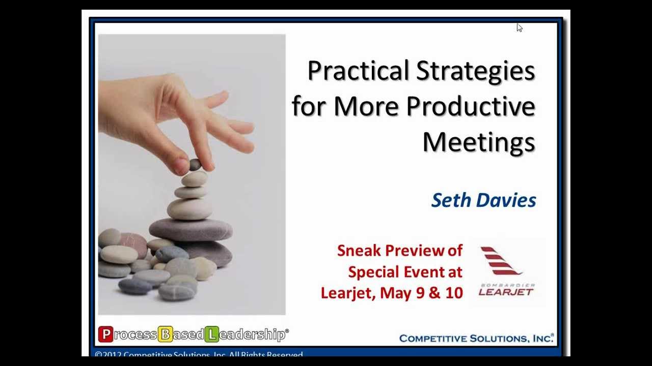 Practical Strategies for More Productive Meetings - YouTube