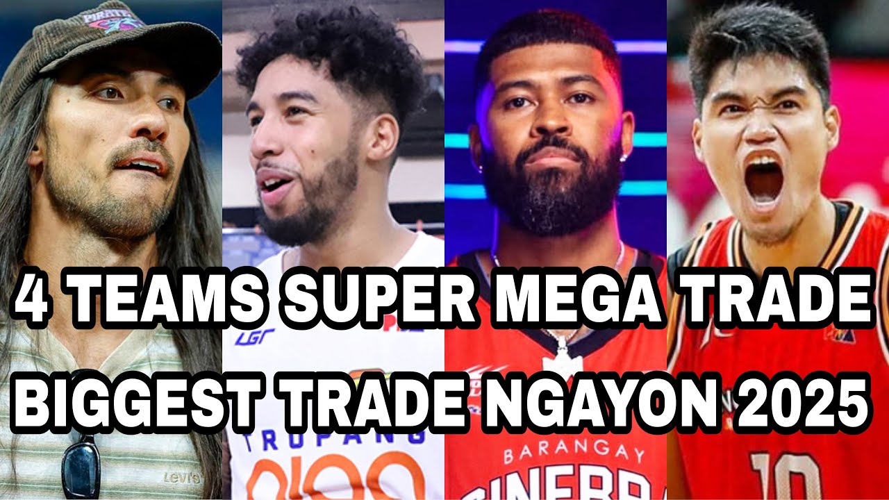 4 TEAMS SUPER MEGA TRADE | BIGGEST TRADE NGAYON 2025 - YouTube