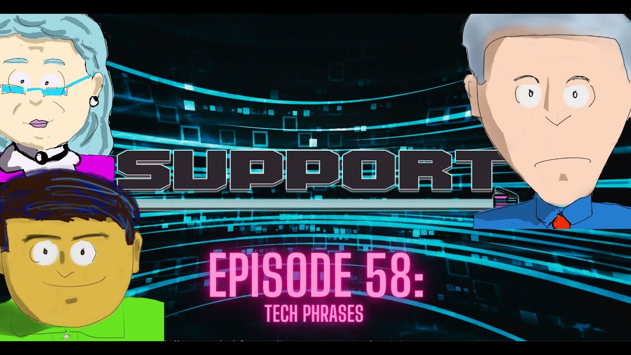 SUPPORT 58 Tech Phrases YouTube support-58-tech-phrases-youtube