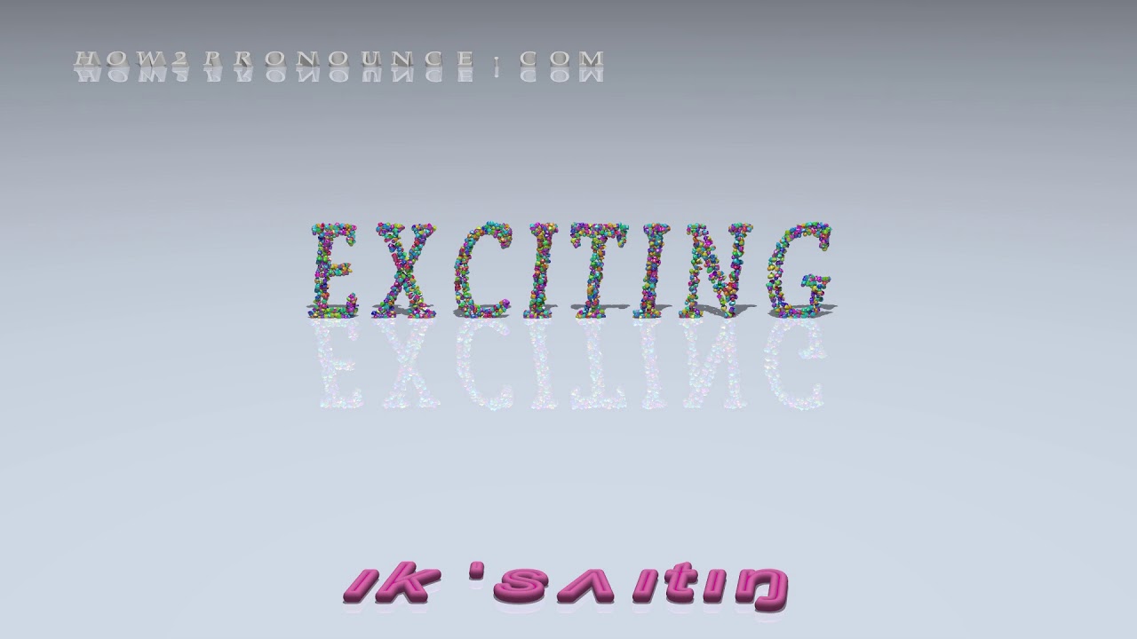 Exciting Pronunciation Examples In Sentences And Phrases YouTube exciting-pronunciation-examples-in-sentences-and-phrases-youtube