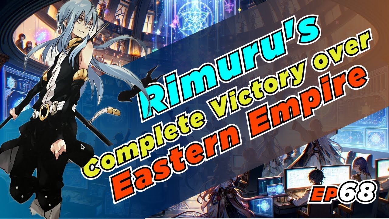 EP68 Rimuru's Complete Victory over Eastern Empire - YouTube