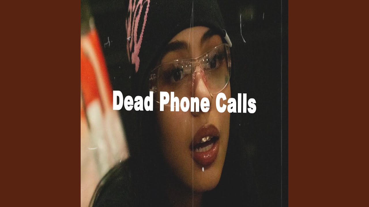 DEAD PHONE CALLS - YouTube