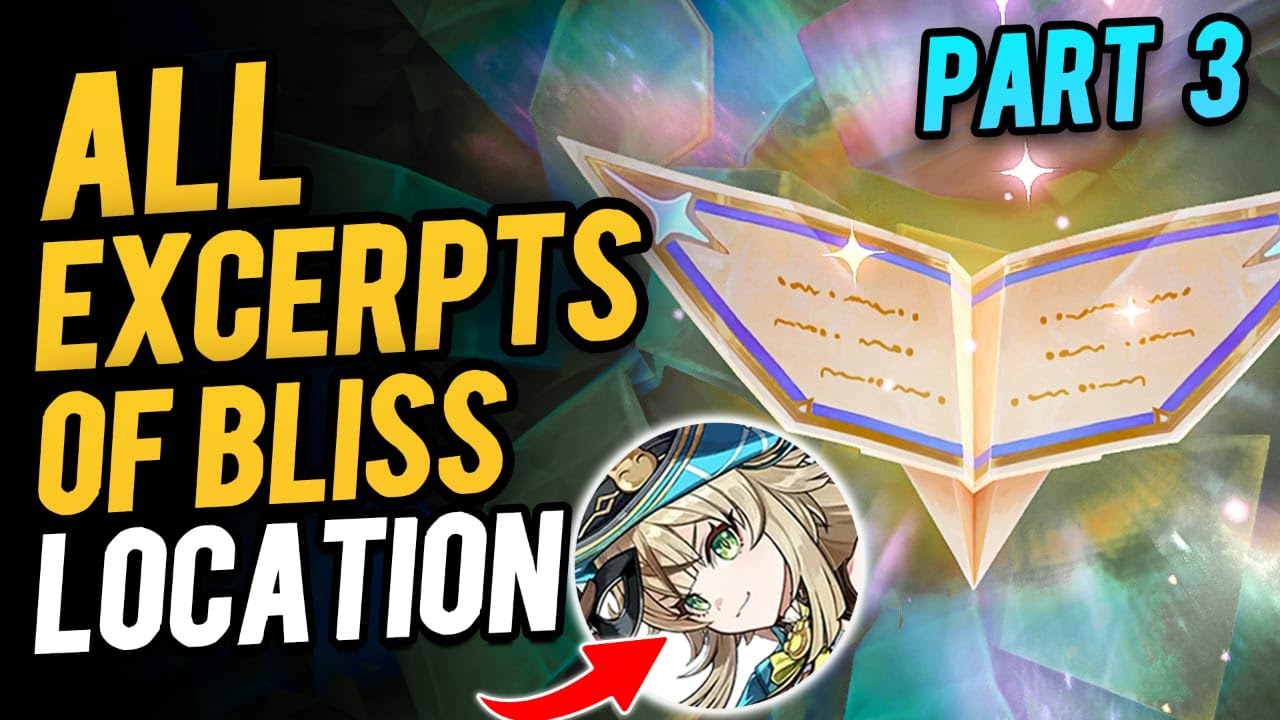 All Excerpts of Bliss Locations Part 3 l Excerpts of Bliss in Broken ...