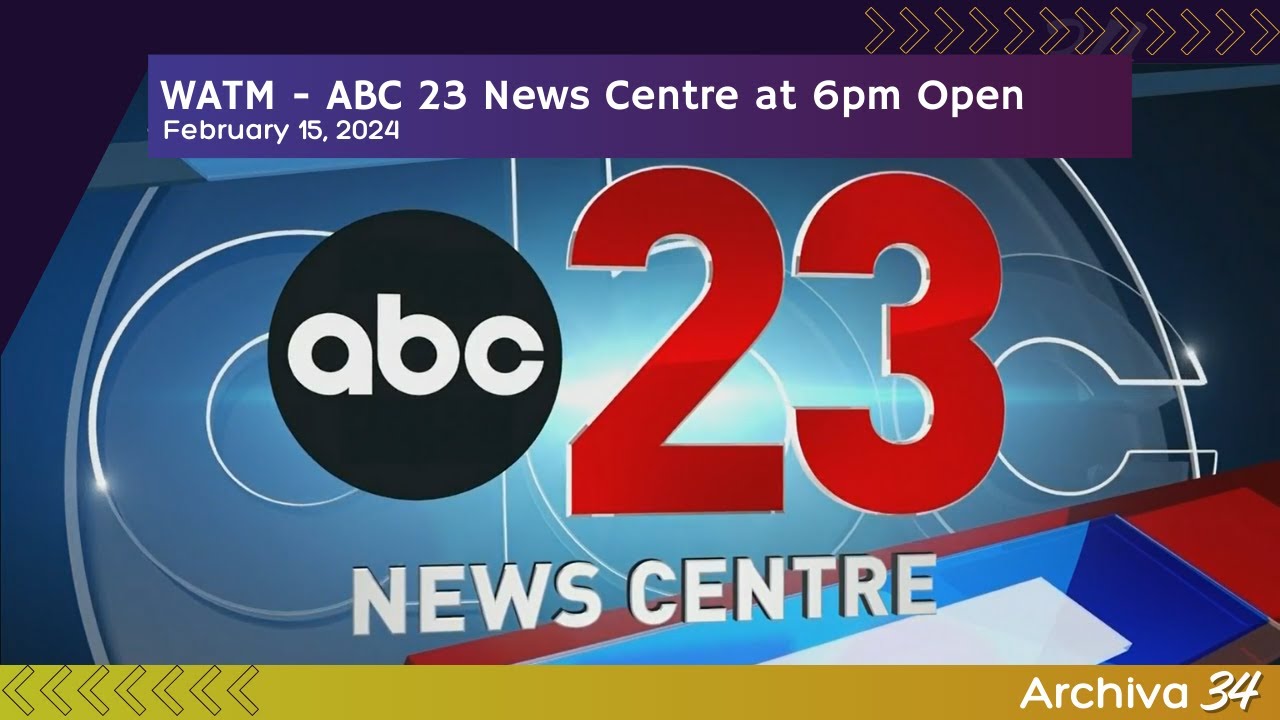 WATM - ABC 23 News Centre at 6pm Open | February 15, 2024 - YouTube