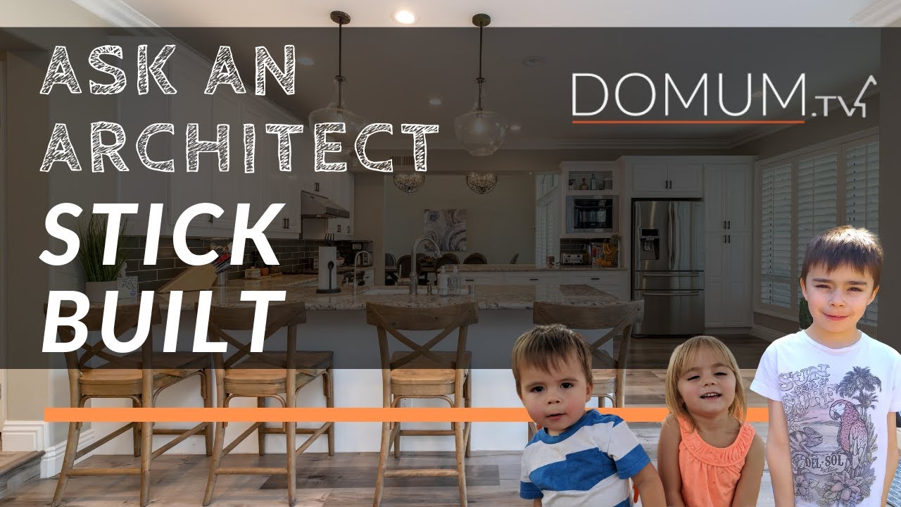 What is a Stick Built Home? - YouTube