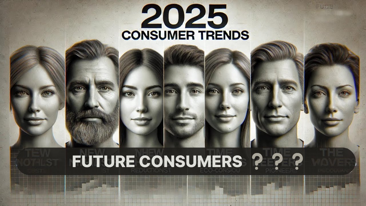 Who Are the Consumers of 2025? Future Trends You Need To Know - YouTube