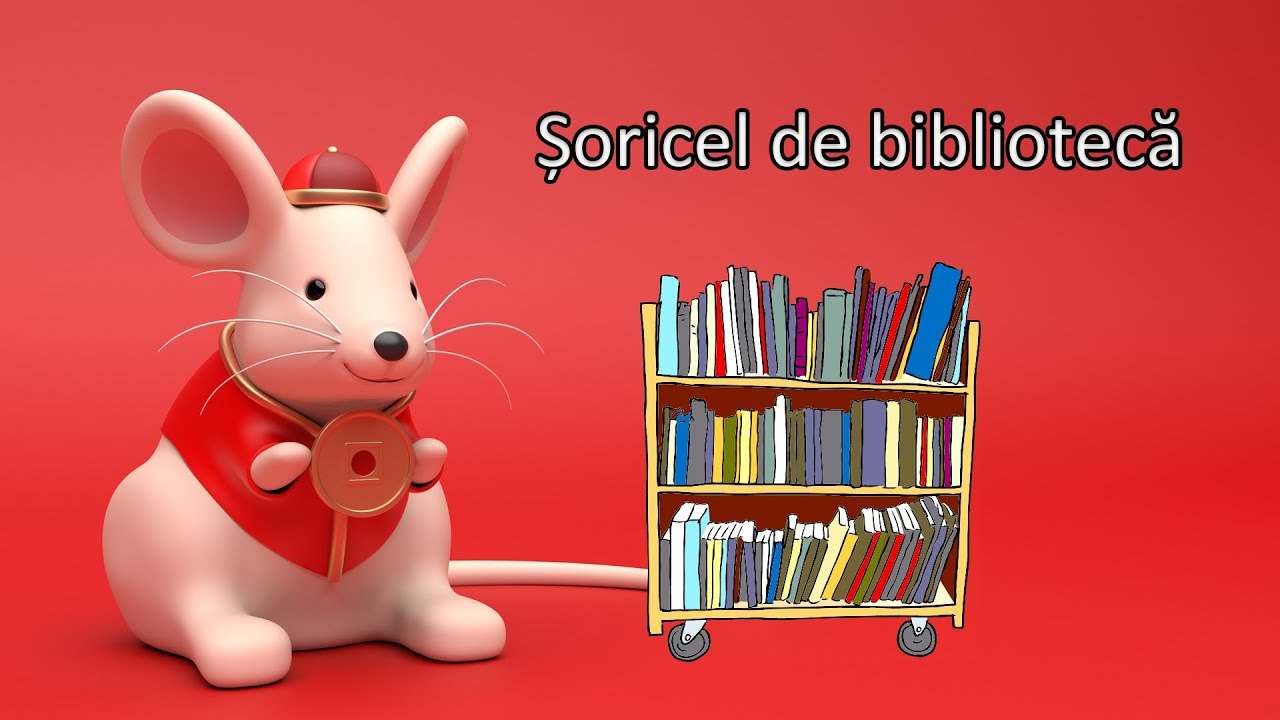 Soricel de biblioteca - Poveste pentru copii || 2020 - YouTube