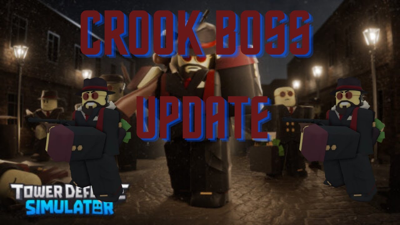 Yeni Crook Boss Çok.. OP (Roblox Tower Defense Simulator) - YouTube