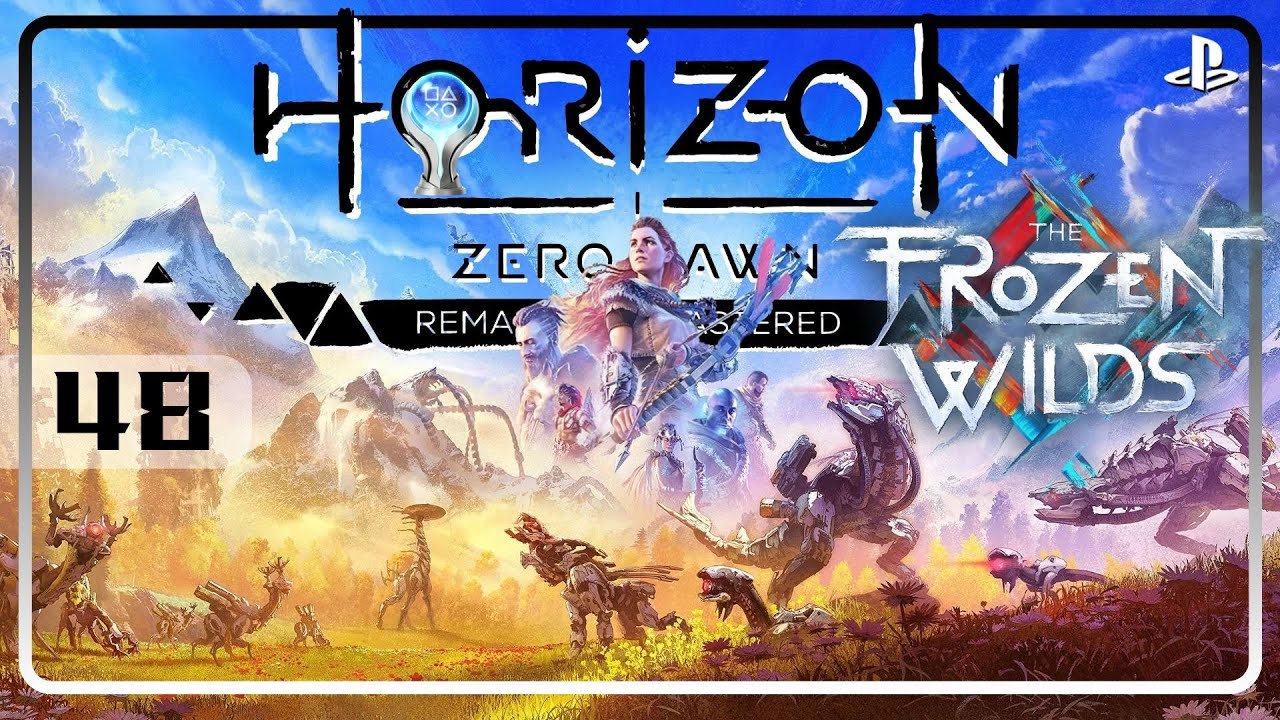 HORIZON ZERO DAWN REMASTERED FROZEN WILDS 48 – INTO THE FROZEN WILDS ...