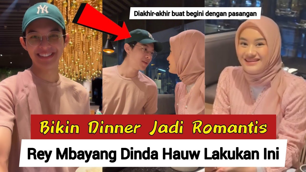 Dinner Romantis Dinda Hauw Dan Rey Mbayang Lakukan Hal Ini - YouTube