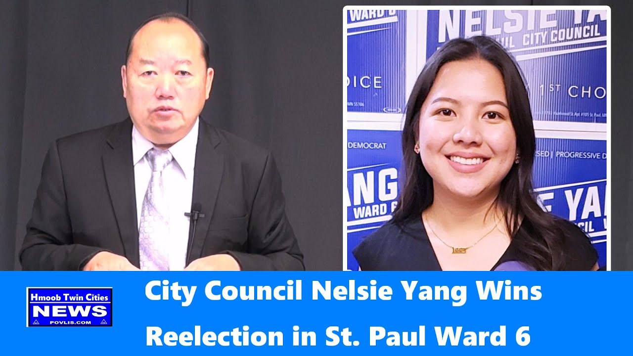 11 /7/ 2023 City Council Nelsie Yang wins reelection in St. Paul Ward 6 ...