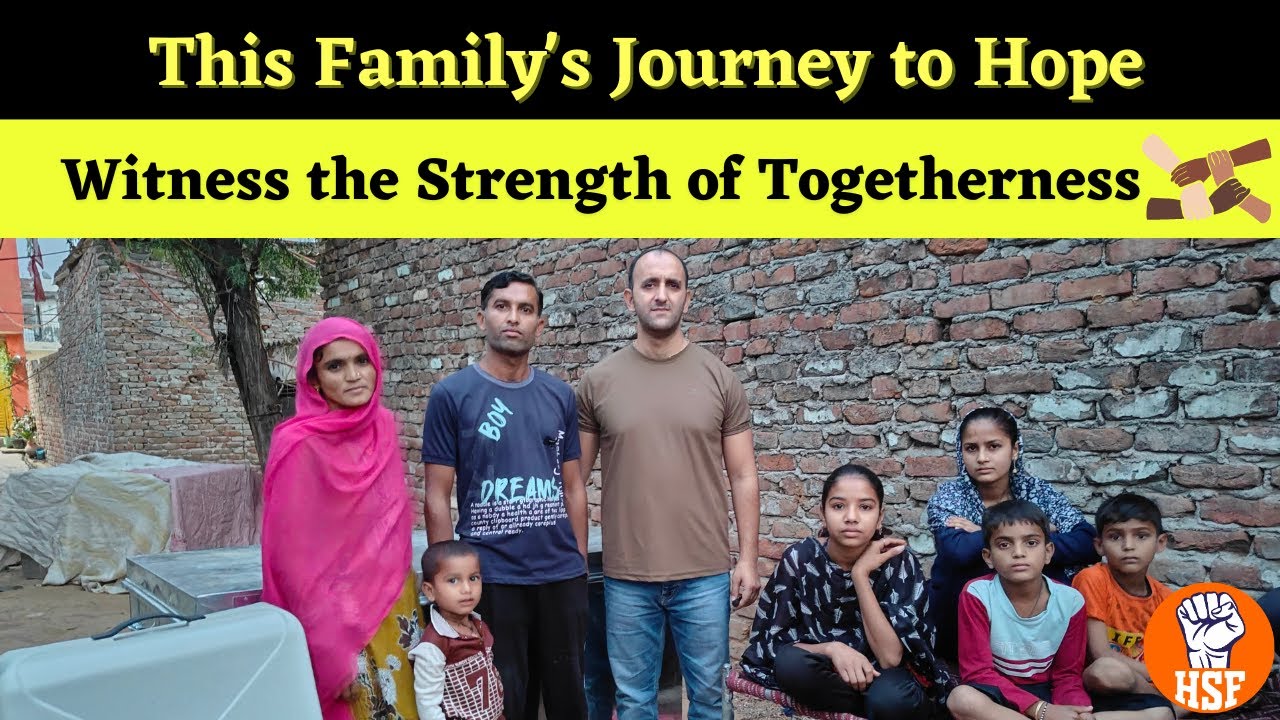 Family's Journey To Hope | Witness The Strength of Togetherness | HSF ...