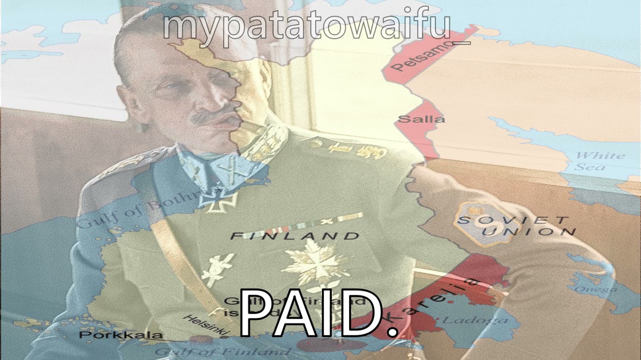 What do i get ? (Mannerheim Edition) (Paid Meme) - YouTube