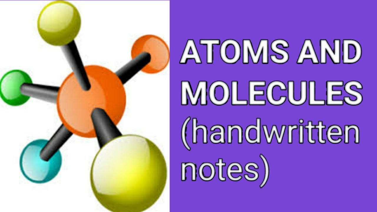 Atoms and molecules ||Class9th| Chemistry | Best handwritten notes ...