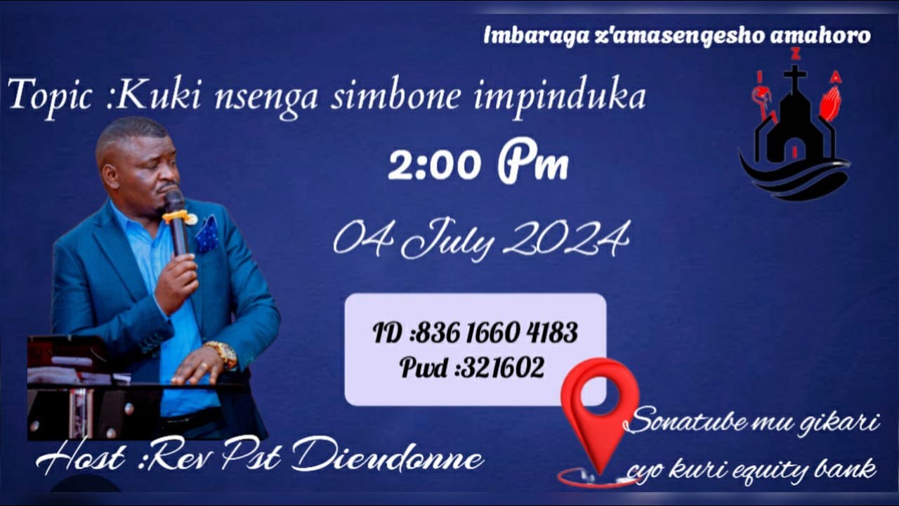 Kuki nsenga simbone impinduka? with Rev Pst Dieudonne 04 07 2024 - YouTube