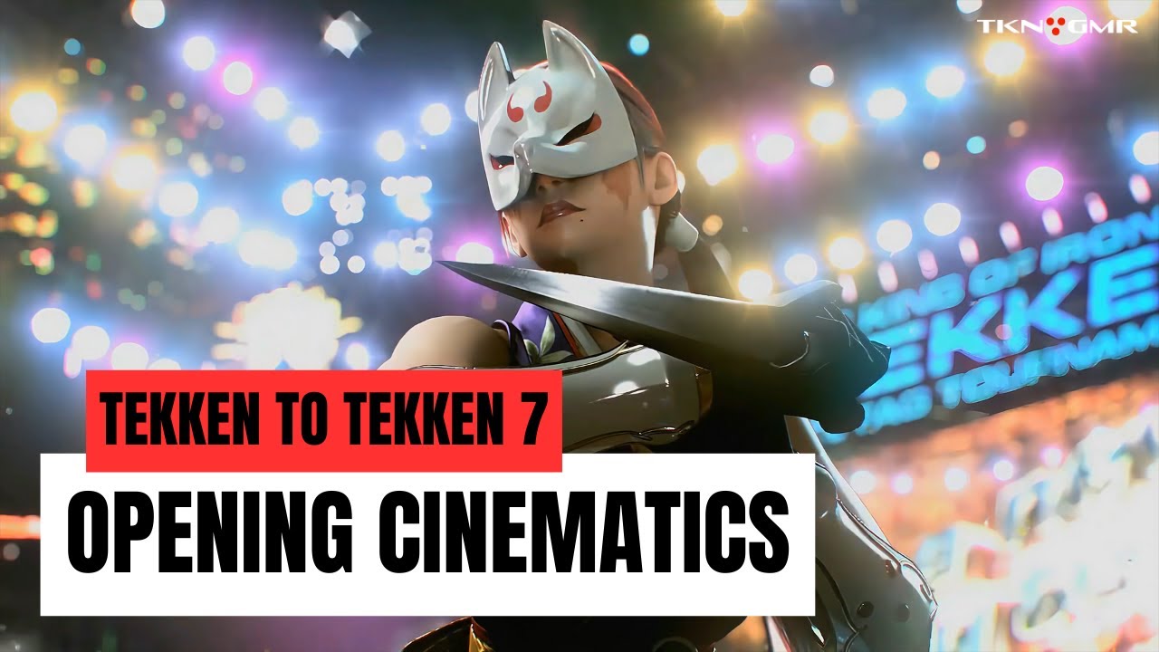 TEKKEN to TEKKEN 7: All Opening Cinematics // Bring on #TEKKEN8! - YouTube