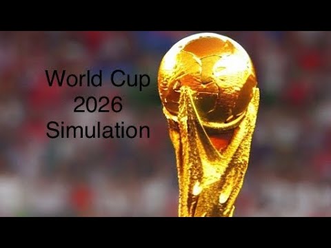 2026 FIFA World Cup Simulation - YouTube