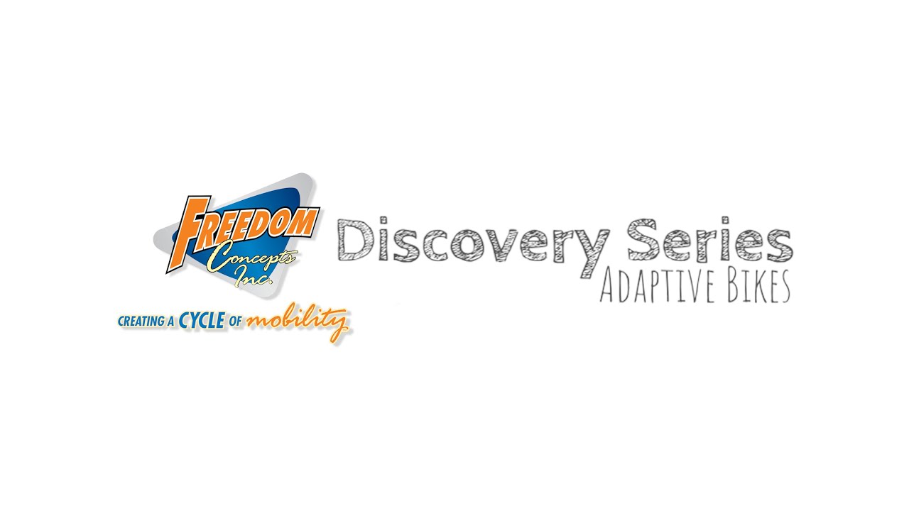 The Discovery Series | Freedom Concepts Adaptive Bicycle Overview - YouTube