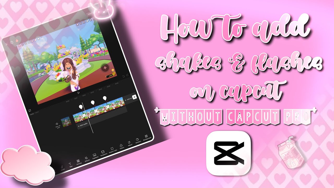 How to do Shakes & Flashes on Capcut💓| Easy Tutorial | AwhxMaryam🌺 - YouTube