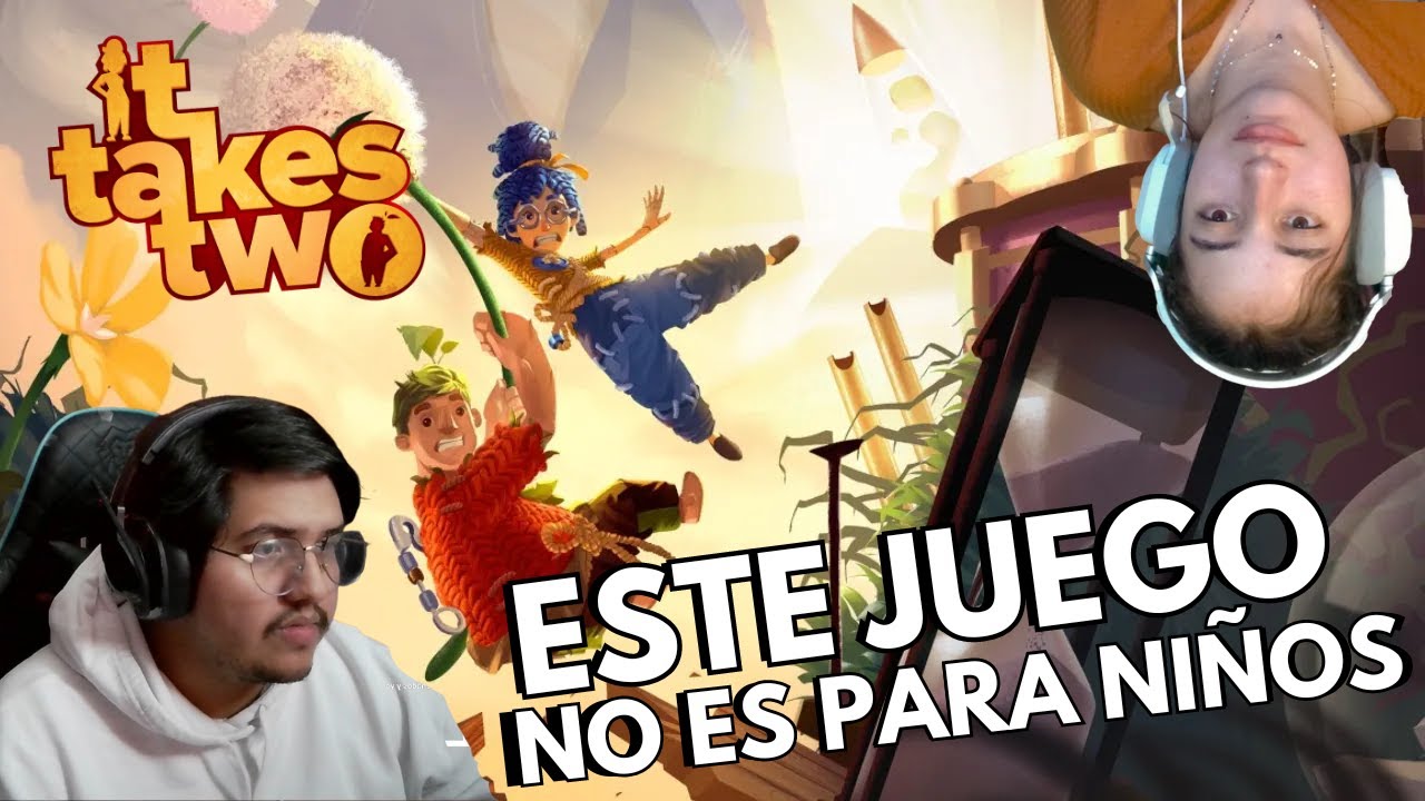 EL COBERTIZO Y LA ASPIRADORA - IT TAKES TWO PT1 CON MARROL - YouTube