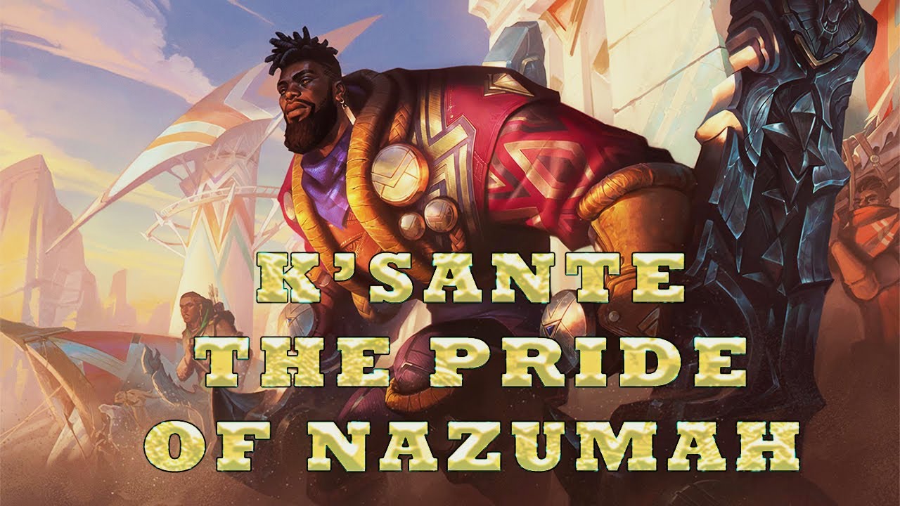 Reading, The Biography of K'Sante, The Pride of Nazumah - League of ...