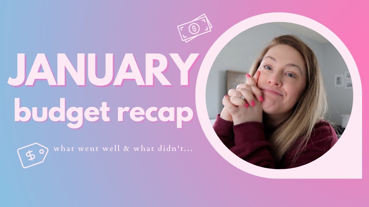 January Budget Recap // What We Spent in January // Starting 2023 Off ...
