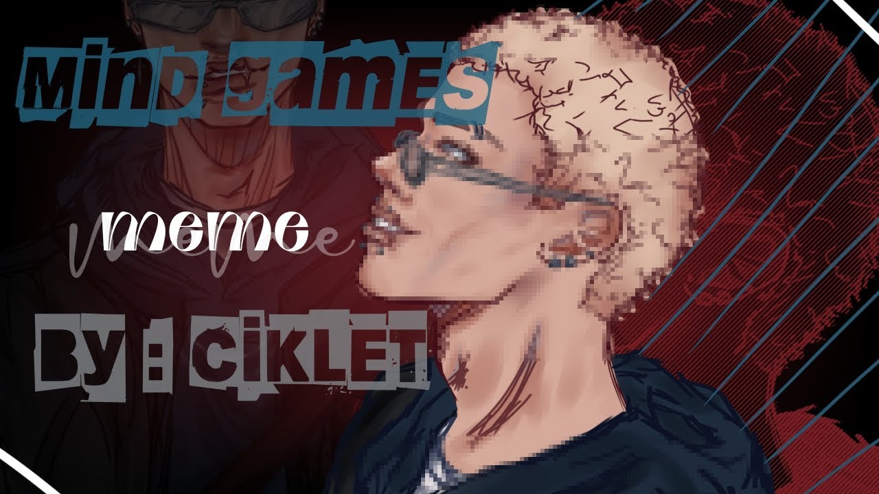 Mind Games Meme | by : ciklet | oc animatic - YouTube