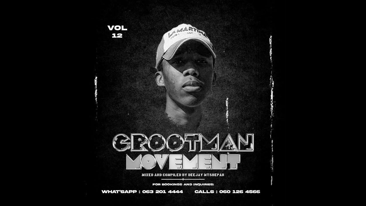 Grootman Movement Vol 12 Mixed & Compiled By Deejay Mtshepan - YouTube