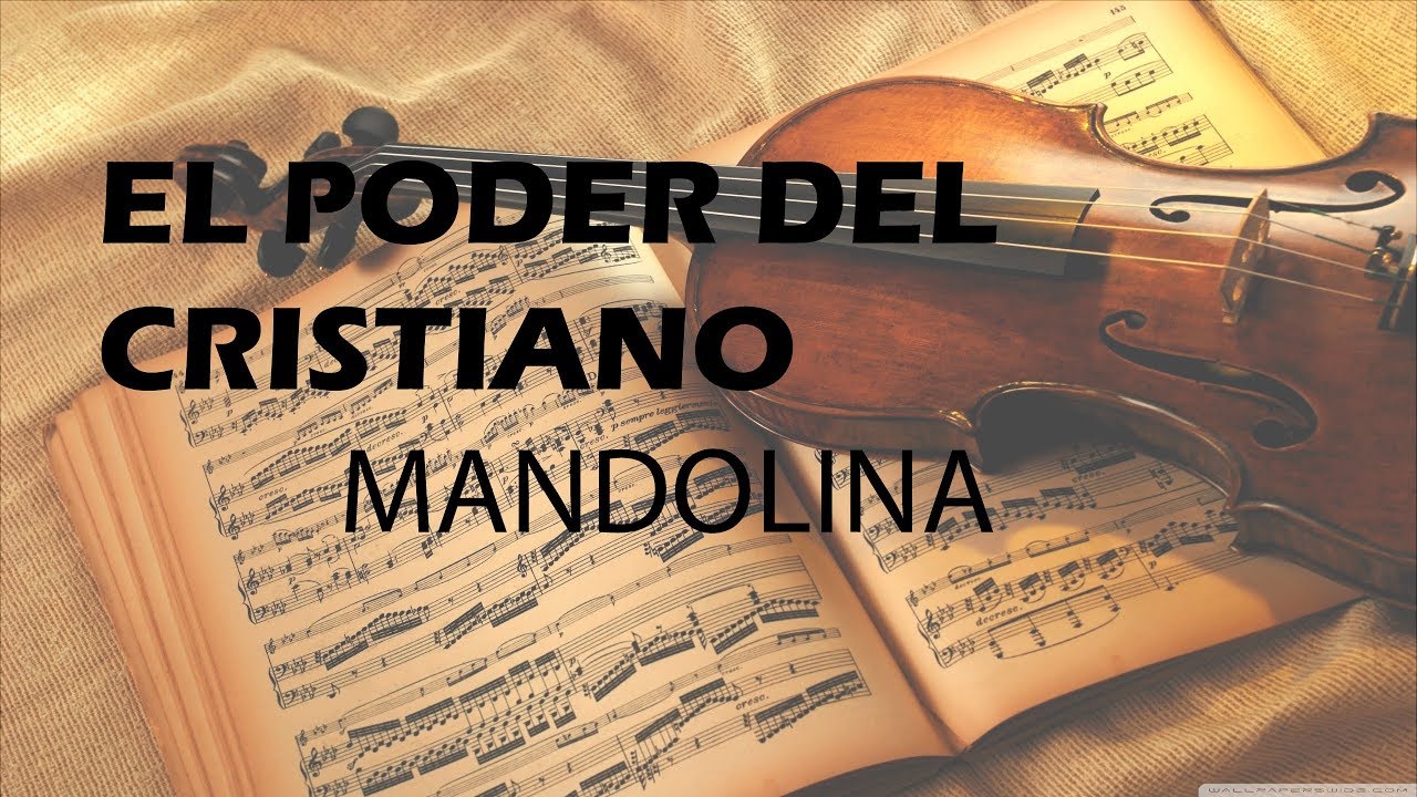 El poder del cristiano - Introducción mandolina - YouTube
