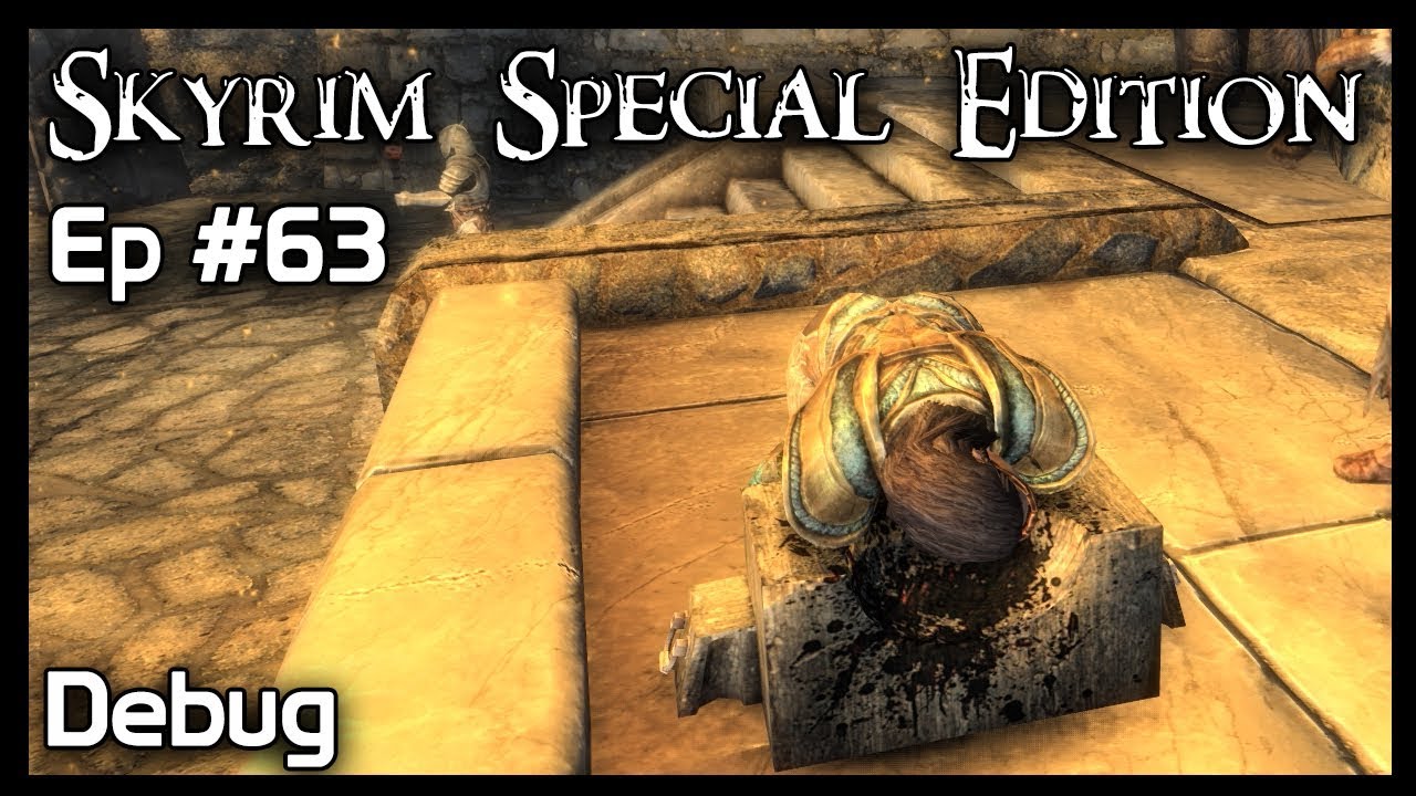 Skyrim (SE): #63 - Debug - YouTube